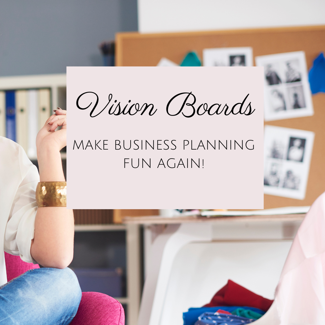 Vision Boards: Business Planning is Fun Again - Cherie La Vie Designs